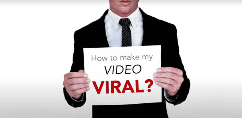 How To Make A Viral Video To Boost Your Brand